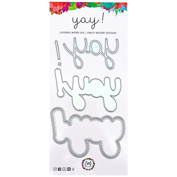 yay! Layered Word Die – Emily Moore Designs